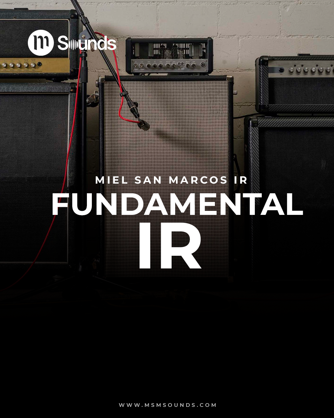 MSM FUNDAMENTAL IR – Miel San Marcos Sounds